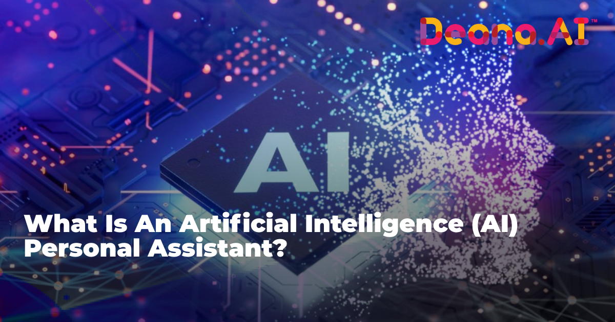What Is An Artificial Intelligence AI Personal Assistant
